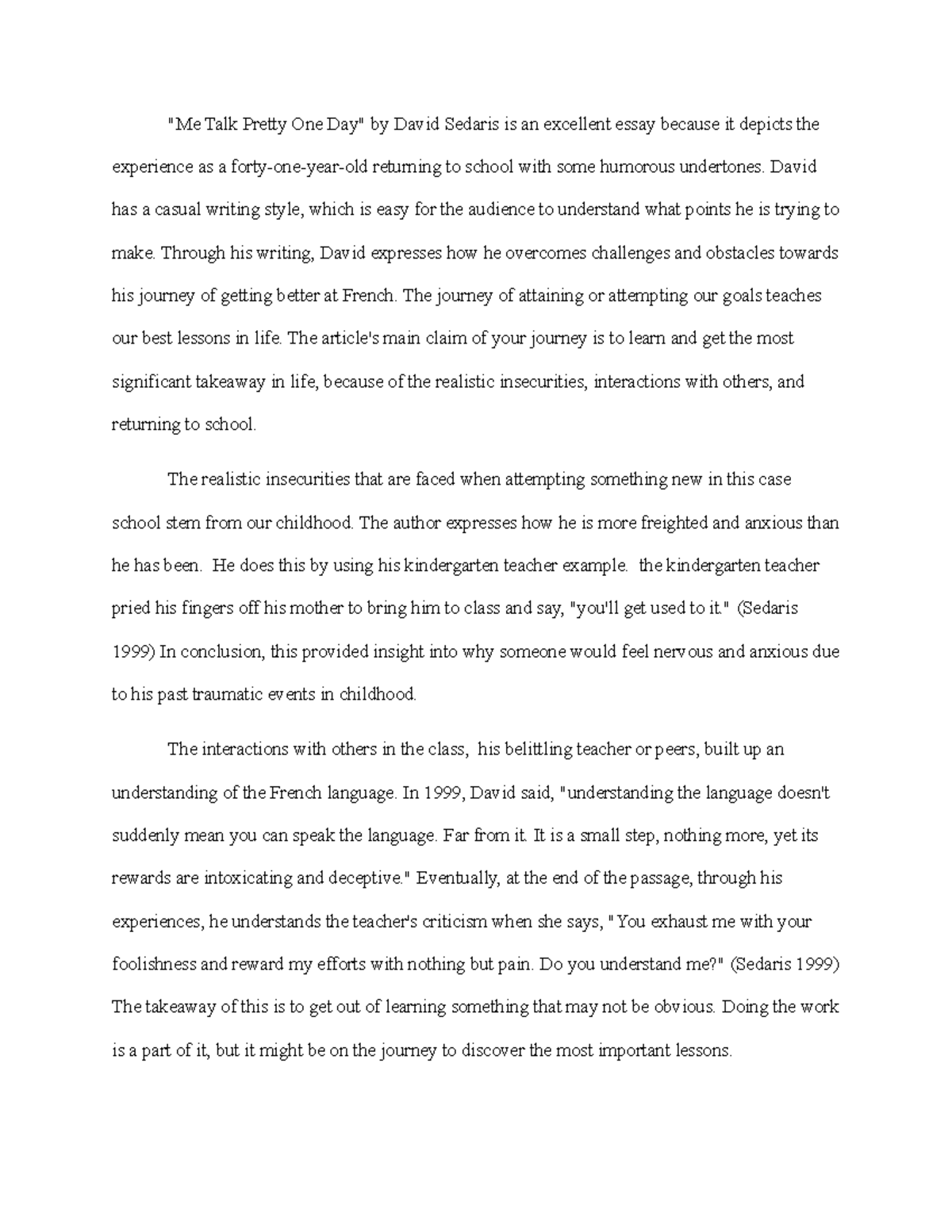 First Draft 1 week 5 - "Me Talk Pretty One Day" by David Sedaris is an ...