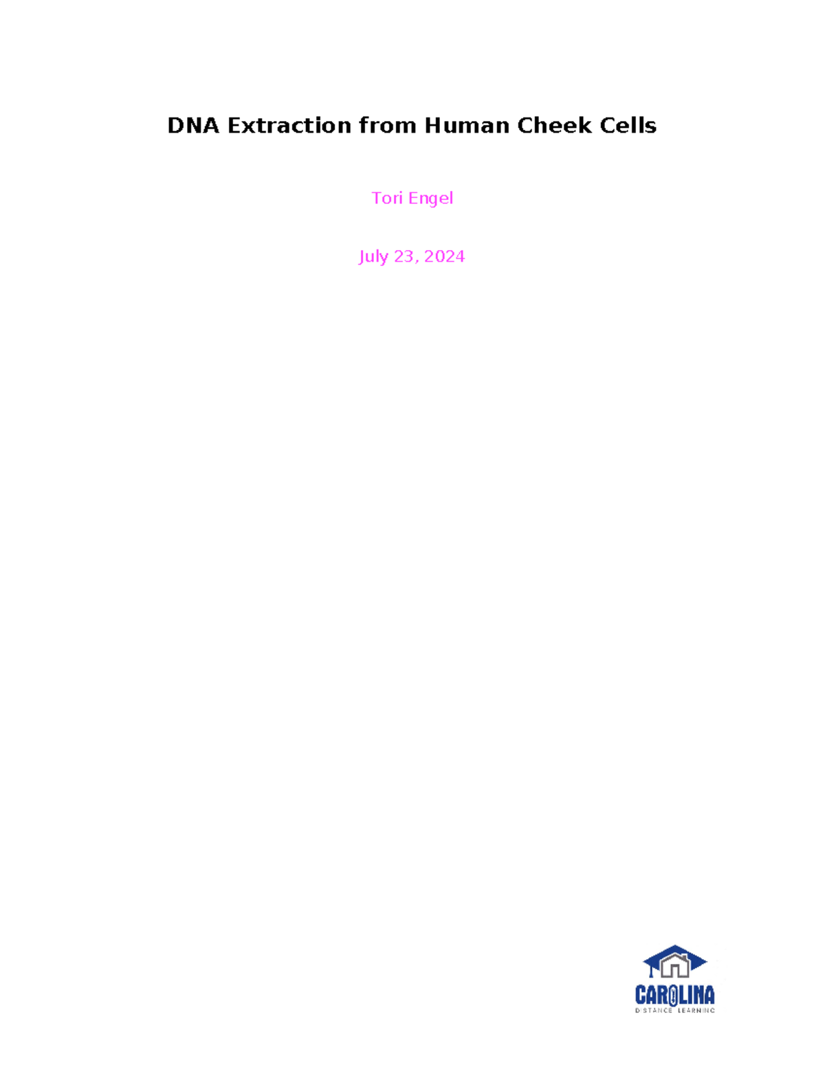LAB 8 - DNA Extraction from Human Cheek Cells Report - Studocu