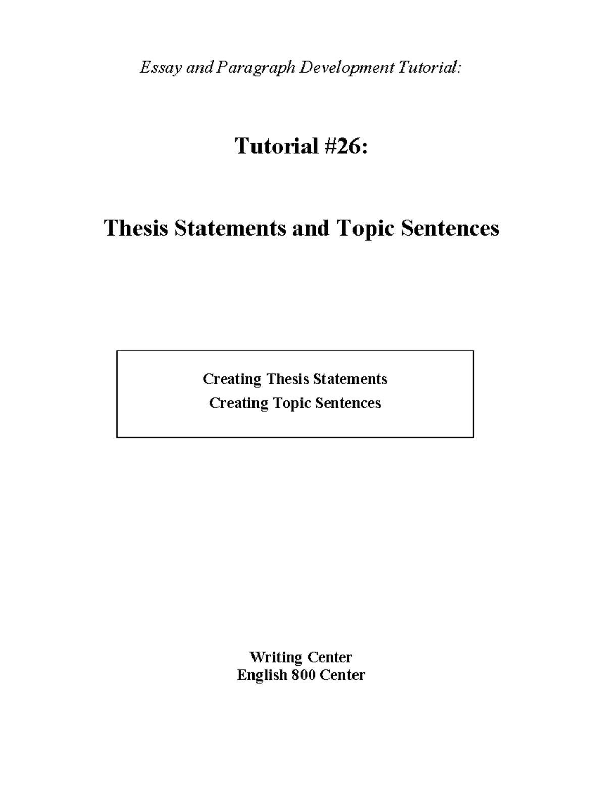 English 800 Thesis Development and Topic Sentences Guide - Studocu