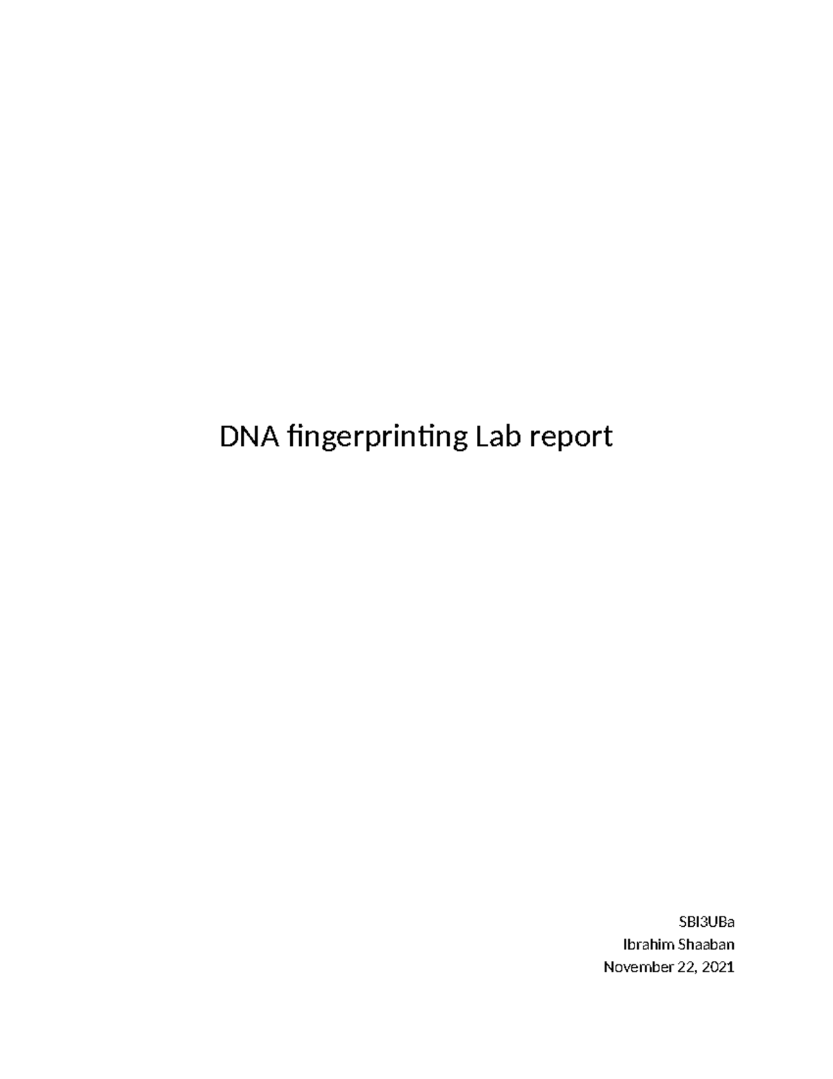 SBI3UBa DNA Fingerprinting Lab Report: Utilizing Gel Electrophoresis ...