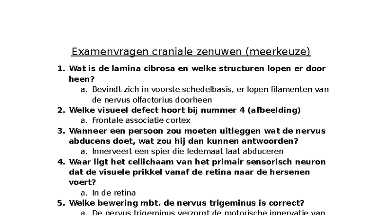 Examenvragen neurowetenschappen: Craniale Zenuwen (meerkeuze) - Studocu
