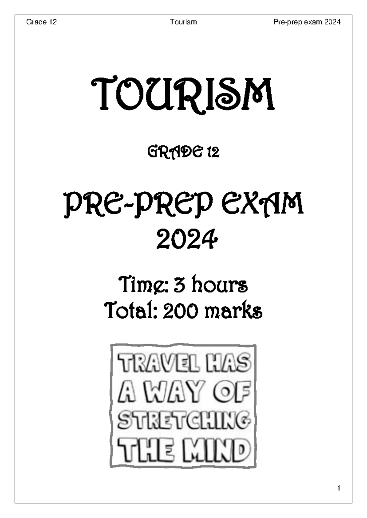 TOURISM GRADE 12 PRE PREP EXAM 2024 MARKING GUIDELINE MEMO - Studocu