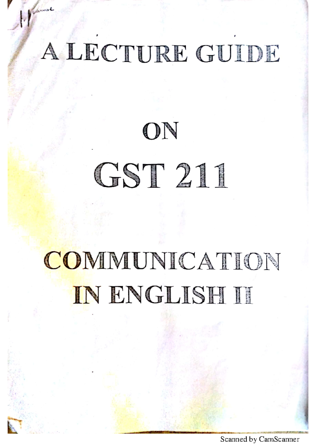 GST 211: Comprehensive Lecture Guide on Communication in English II ...