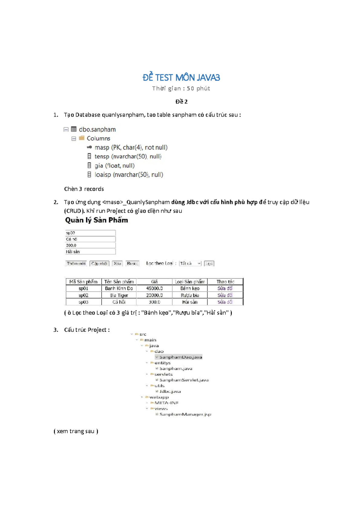 ĐỀ TEST JAVA3 - Đề 2: Tạo Database và Ứng dụng JDBC - Studocu