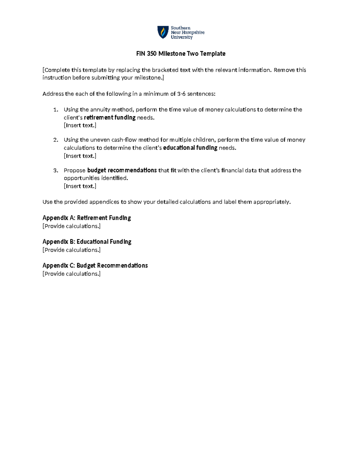 FIN 350 Milestone Two Guide: Retirement & Educational Funding ...