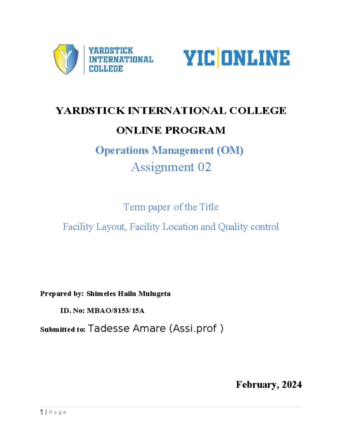OM Assignment 2 - YARDSTICK INTERNATIONAL COLLEGE ONLINE - Studocu