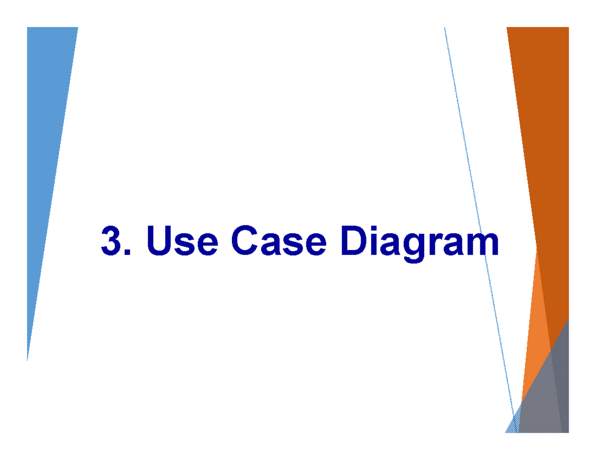 ADIS03 Use Case Diag - 3. Use Case Diagram Objects Actor Use Case ...