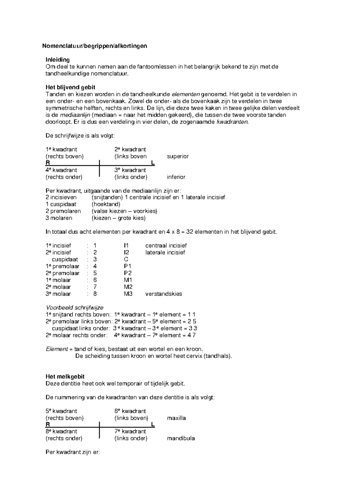 Nomenclatuur en Begrippen in Tandheelkunde: Fantoomlessen KTN 101 ...