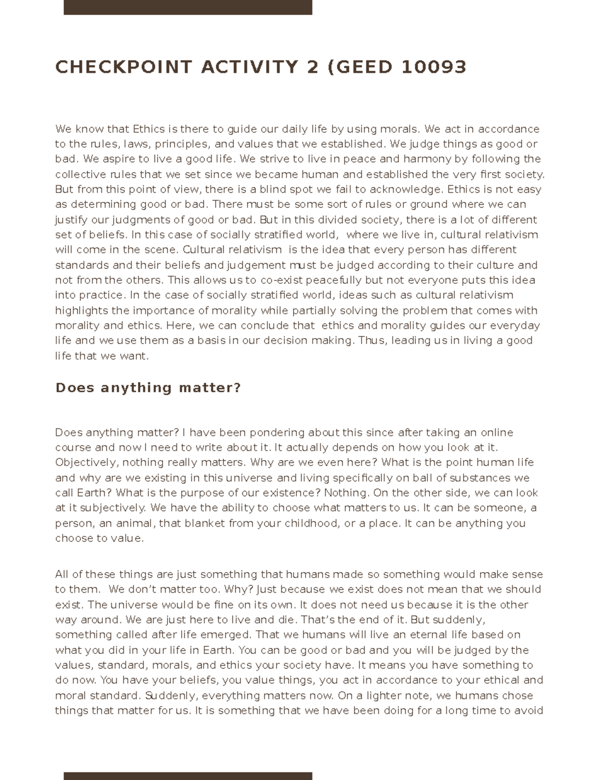Ethics and Existence: Does Anything Matter? (GEED 10093) - Studocu