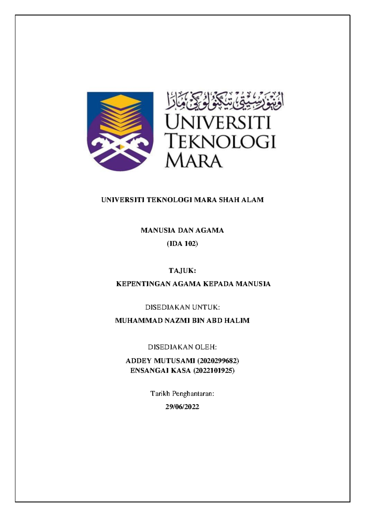 IDA 102 - Kepentingan Agama kepada Manusia (Final Assignment) - Studocu