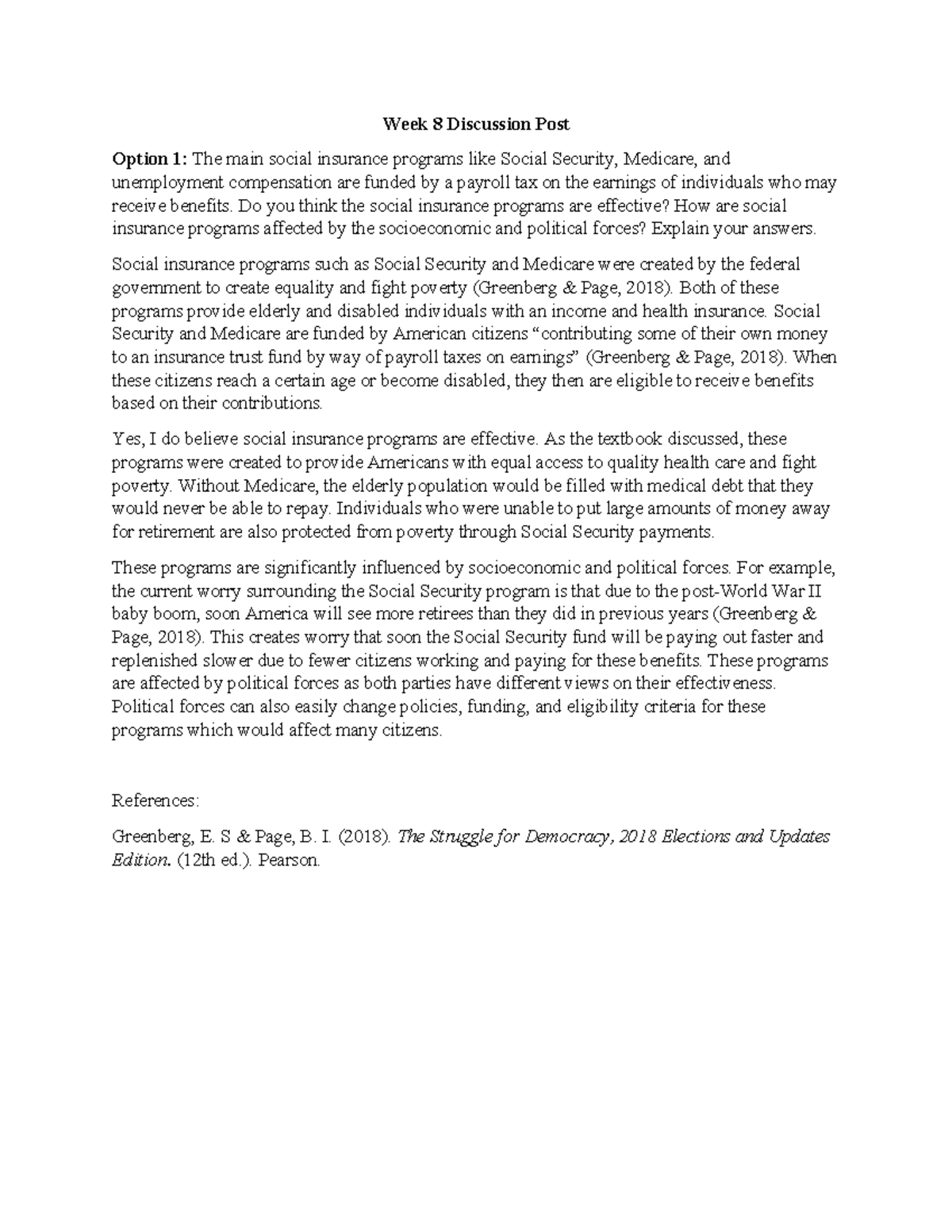 Week 8 Discussion Post - Week 8 Discussion Post Option 1: The main social insurance programs ...