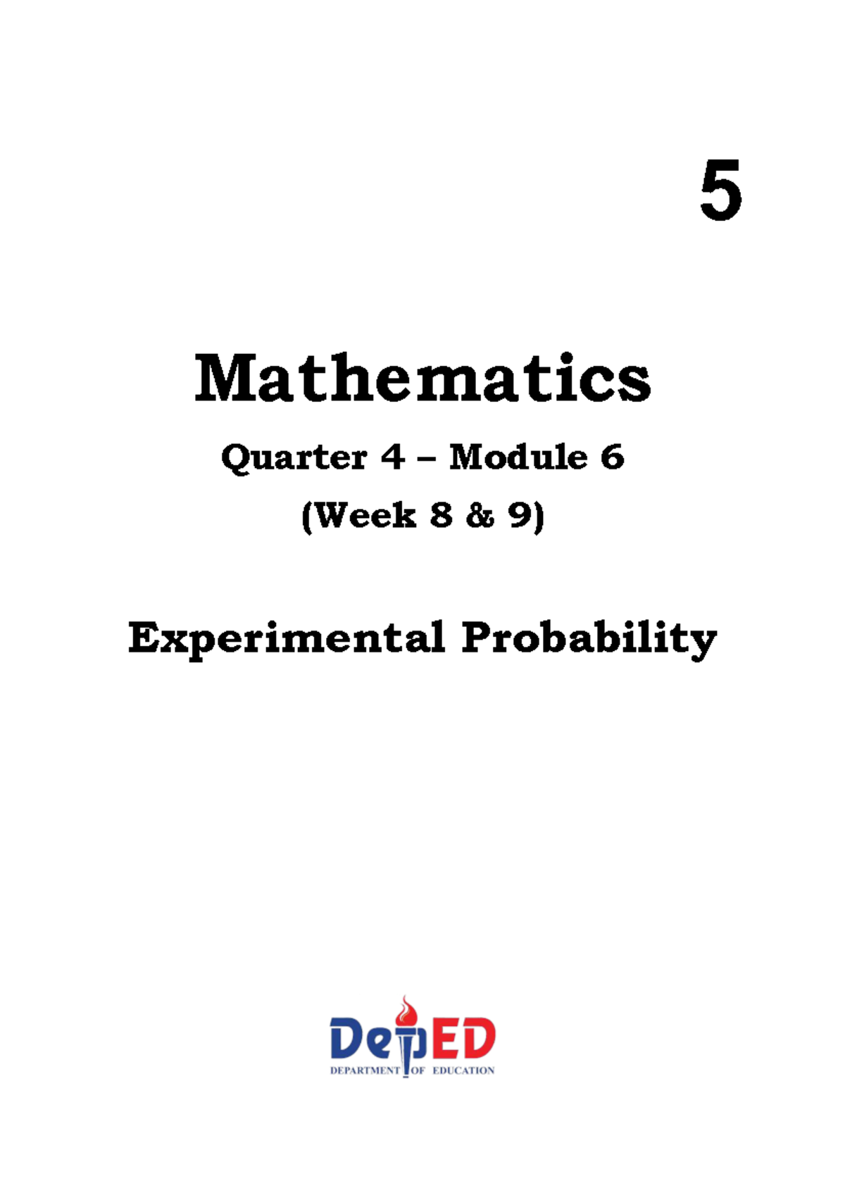 MATH 5 Q4 WEEK 8-9 Module 6: Understanding Experimental Probability - Studocu