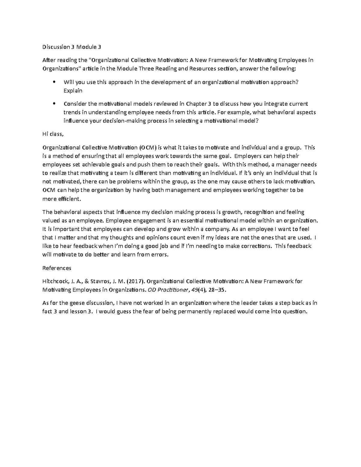 Discussion 3 - Module 3: Exploring Organizational Collective Motivation ...