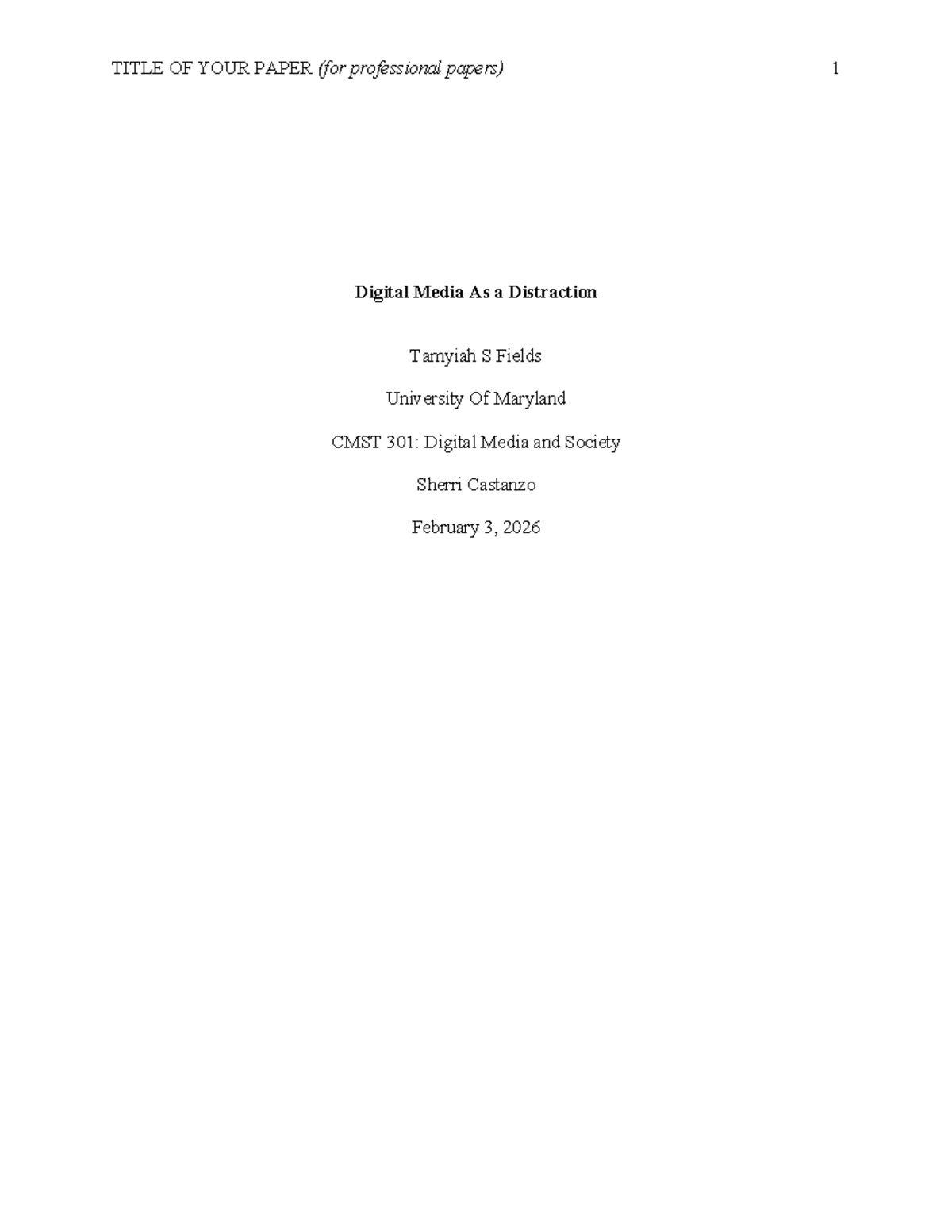 CMST 301: Digital Media Distractions and Their Impact on Cognition ...