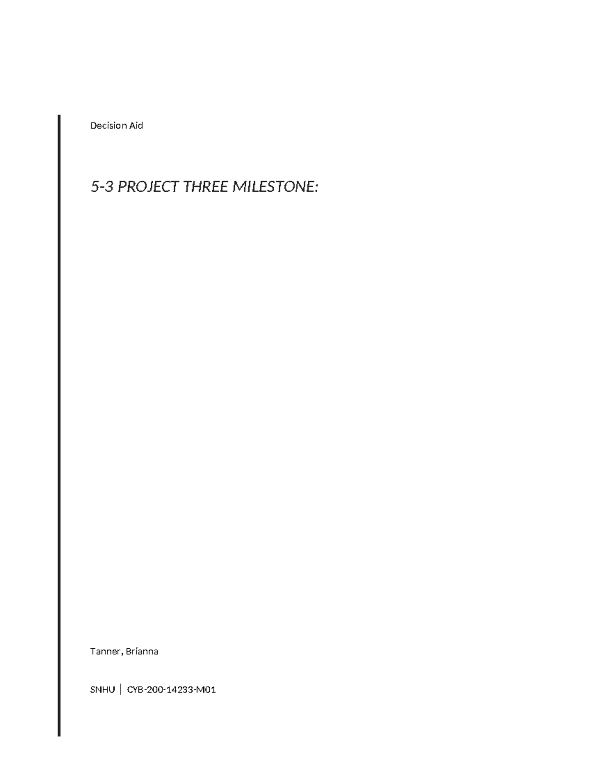 CYB 200 Project Three Milestone: Threat Detection and Response Guide ...