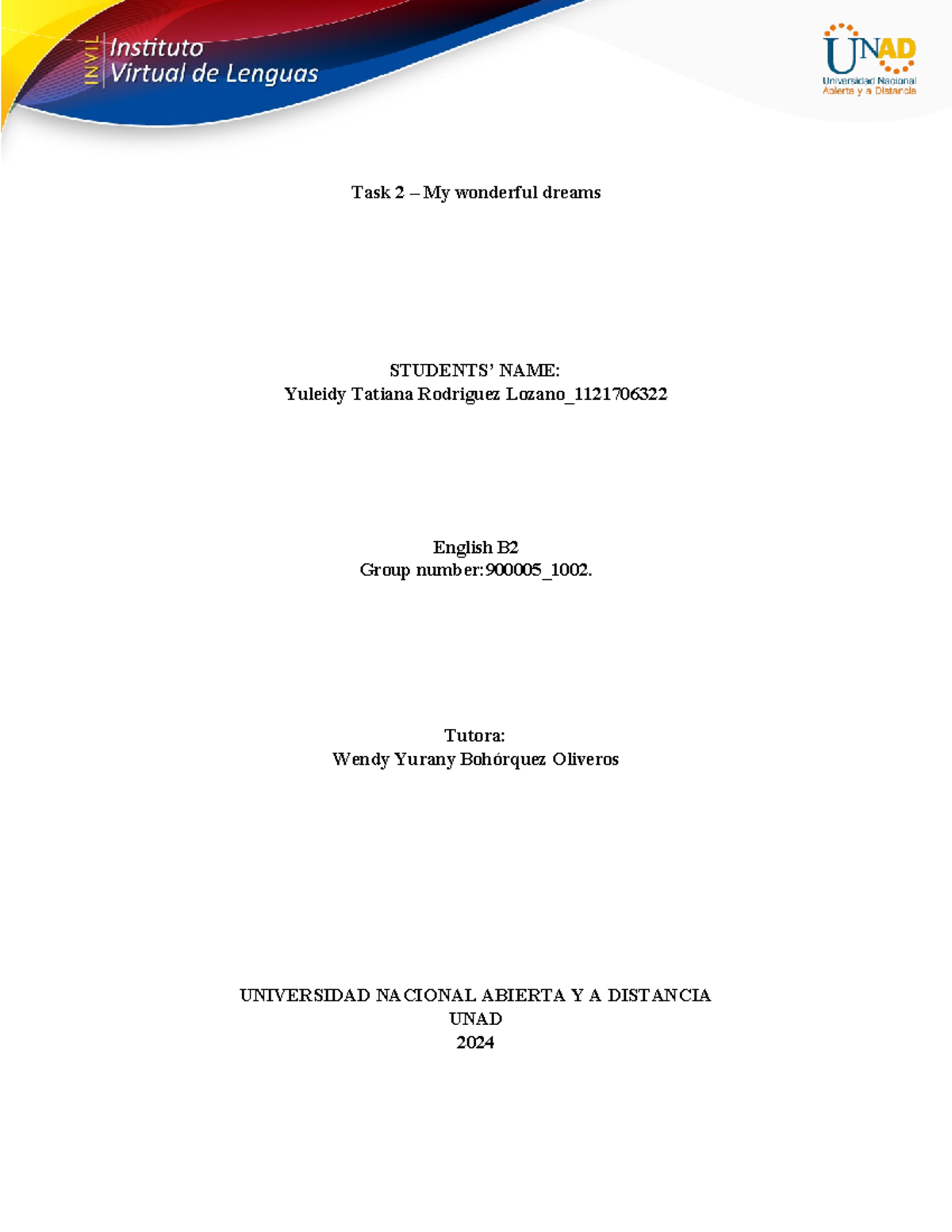 TASK 2 Yuleidy Tatiana Rodriguez 1002 - Task 2 – My wonderful dreams ...