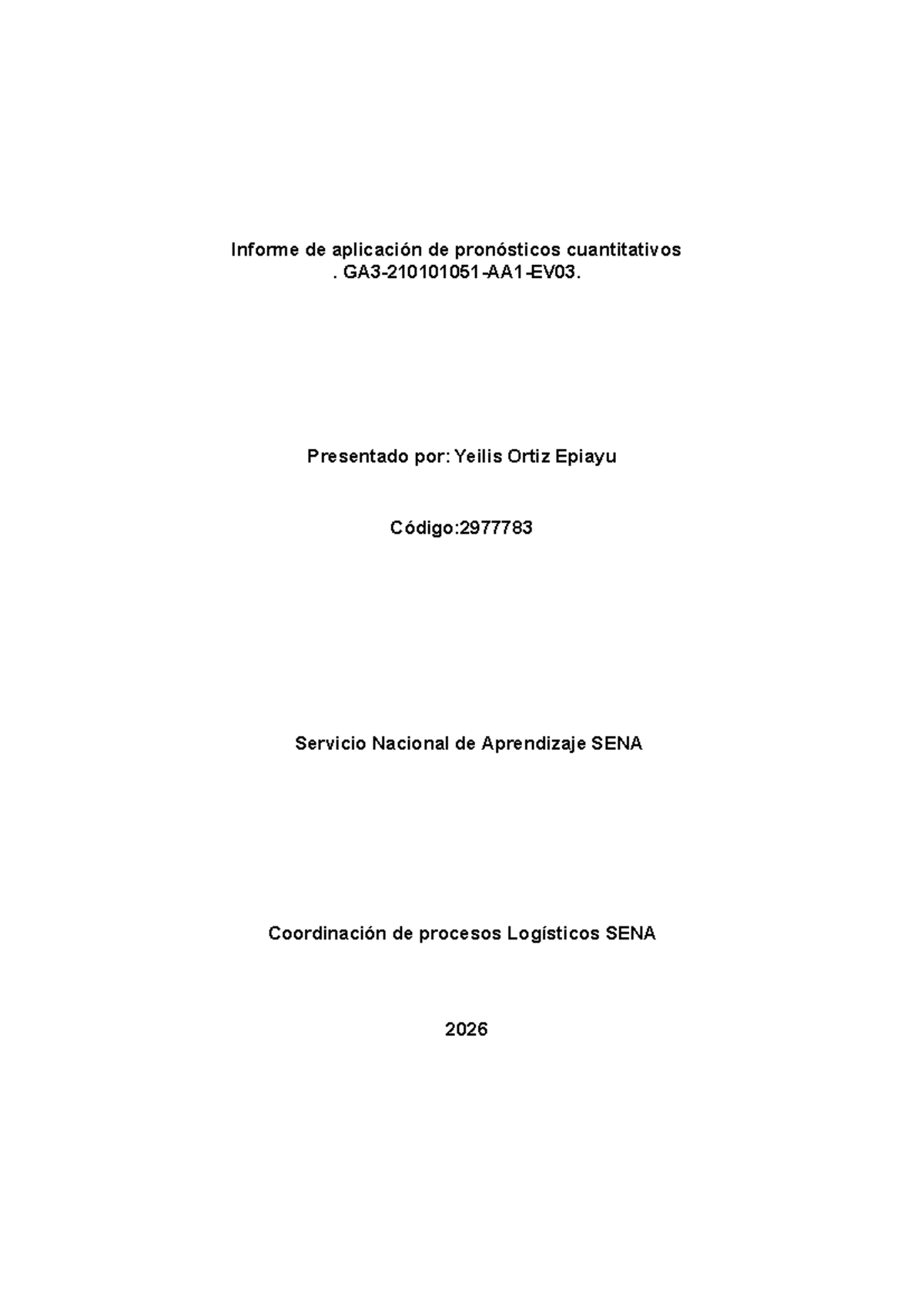 Informe sobre Pronósticos Cuantitativos en Café Sello Rojo - SENA 2026 ...