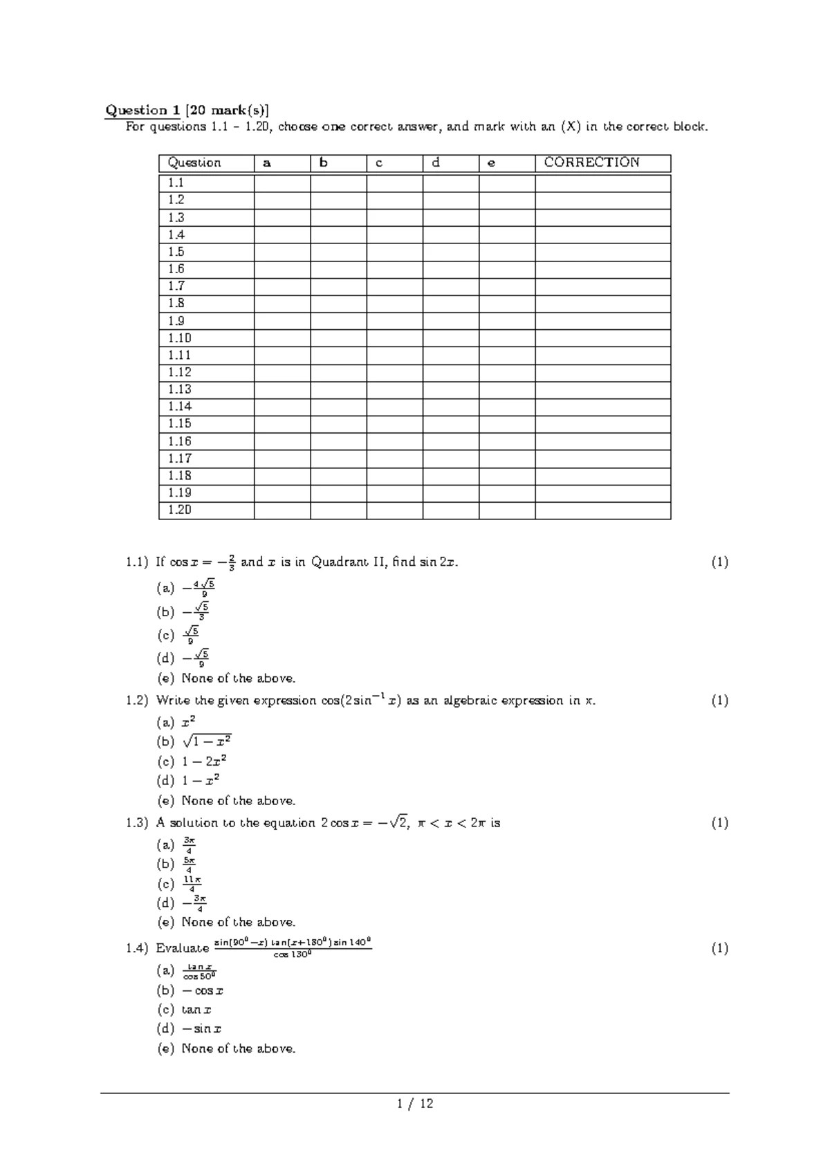 ASME1B1 - Exam paper - Question 1 [20 marks] For questions 1 - 1, choose one correct answer, and ...