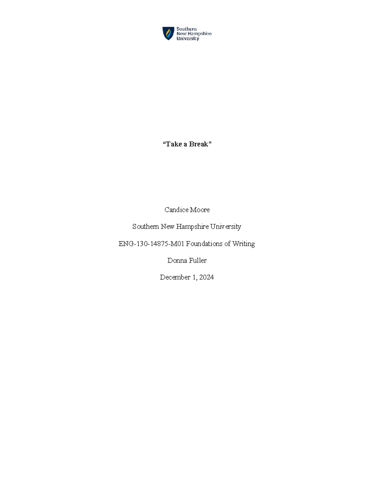 ENG 130 Module Five Analysis: The Power of Taking Breaks - Studocu