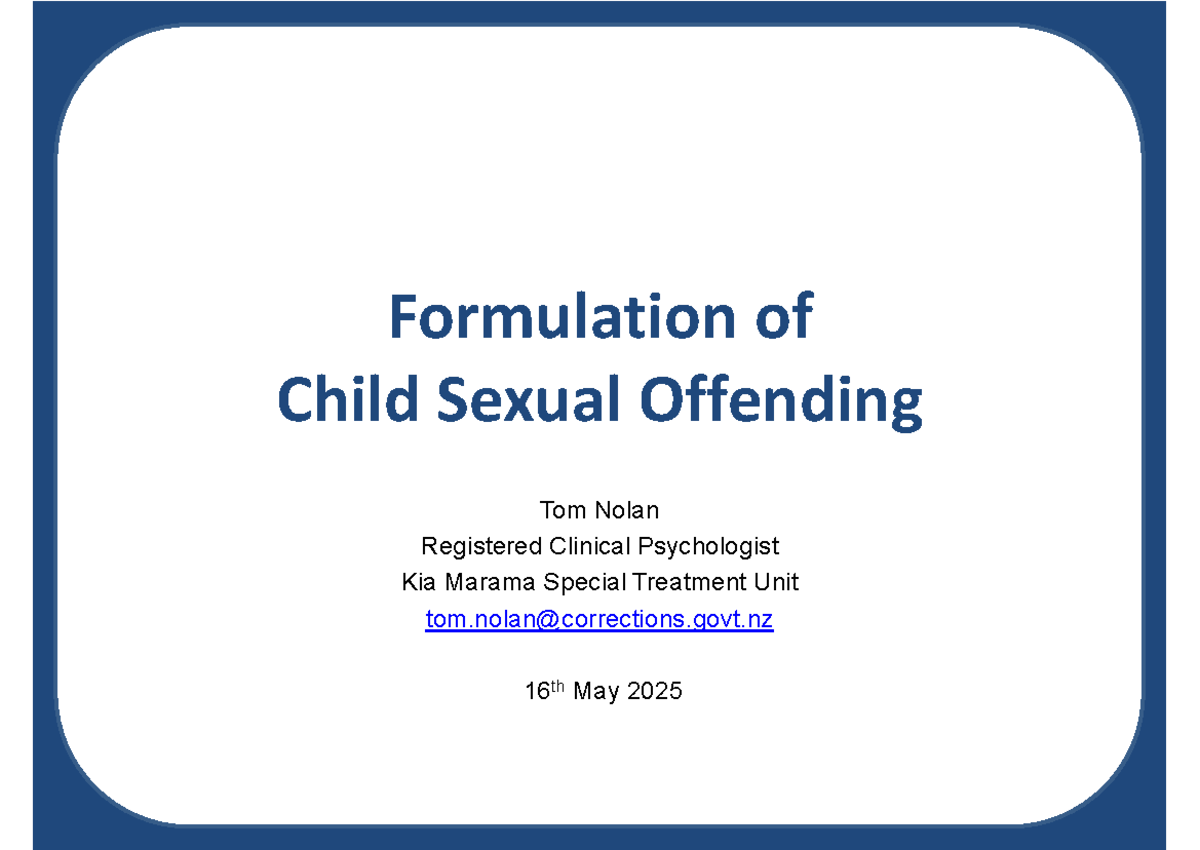 Formulation and Treatment Approaches for Child Sexual Offending (CSO ...