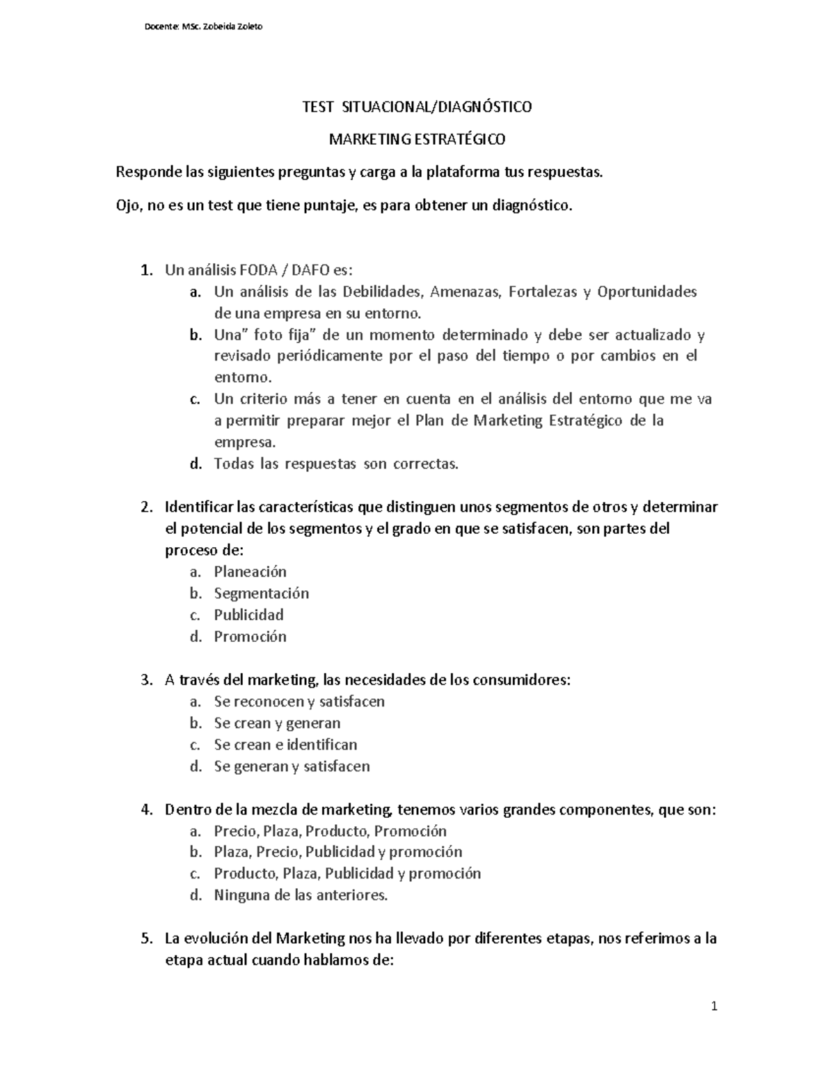 TEST Situacional MKT Estrategico - 1 Docente: MSc. Zobeida Zoleto TEST ...