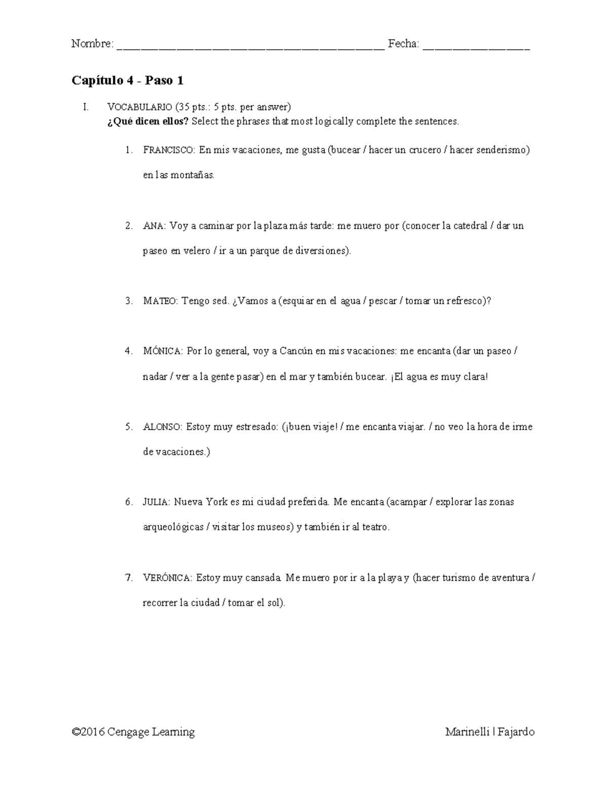 Conectados Ch04 Paso 1 Quiz: Vocabulario y Gramática - Studocu