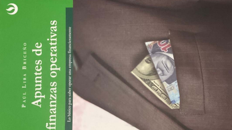 Lira, P. (2016 ). Apuntes de Finanzas Operativas. Lo básico para saber ...