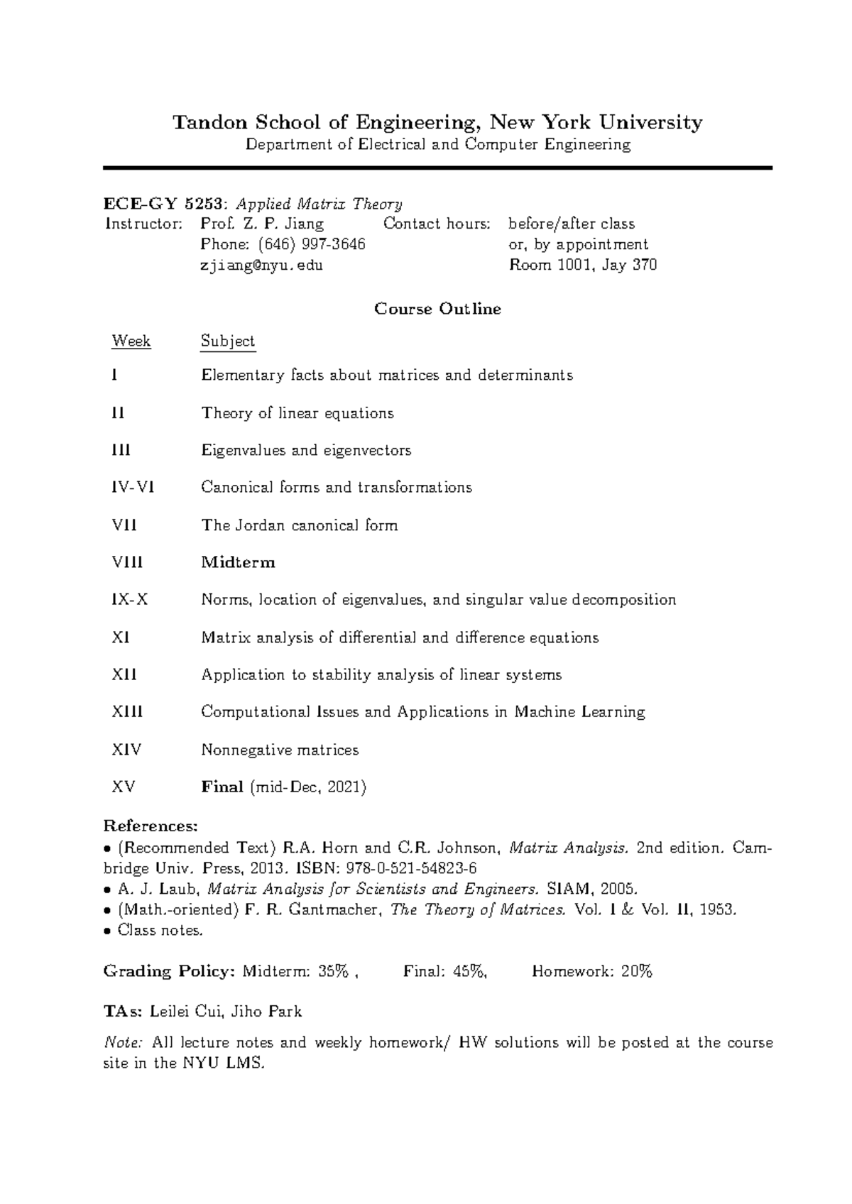 ECE-GY 5253- Applied Matrix Theory-Syllabus - Tandon School of Engineering, New York University ...