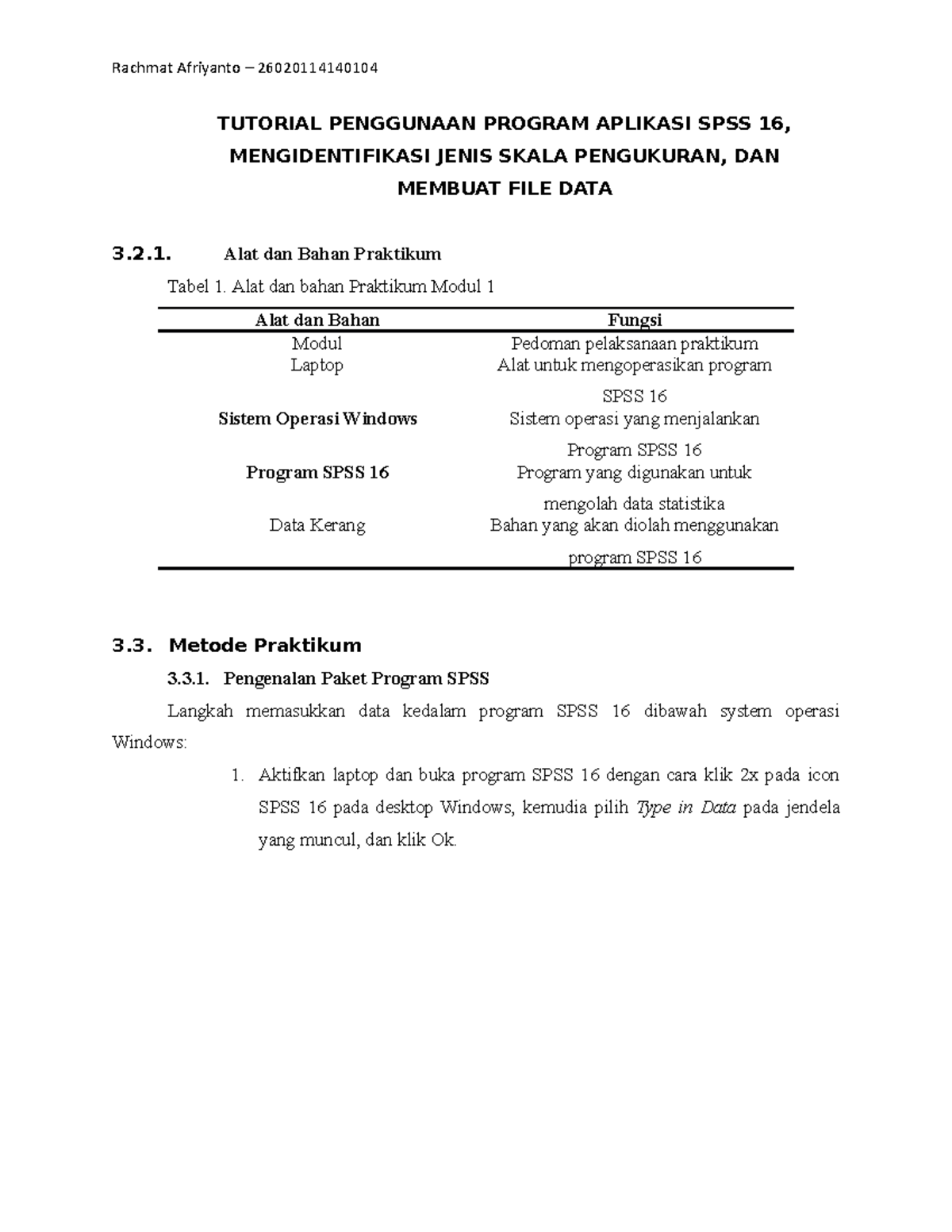 Tutorial SPSS, Mengenal SPSS 16, Mengidentifikasi jenis skala pengukuran, Membuat file data ...