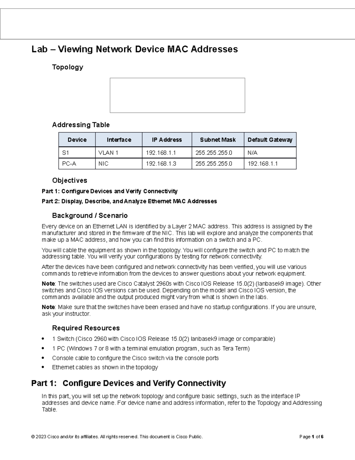 Lab3 - Class - Topology Addressing Table Device Interface IP Address Subnet Mask Default Gateway ...