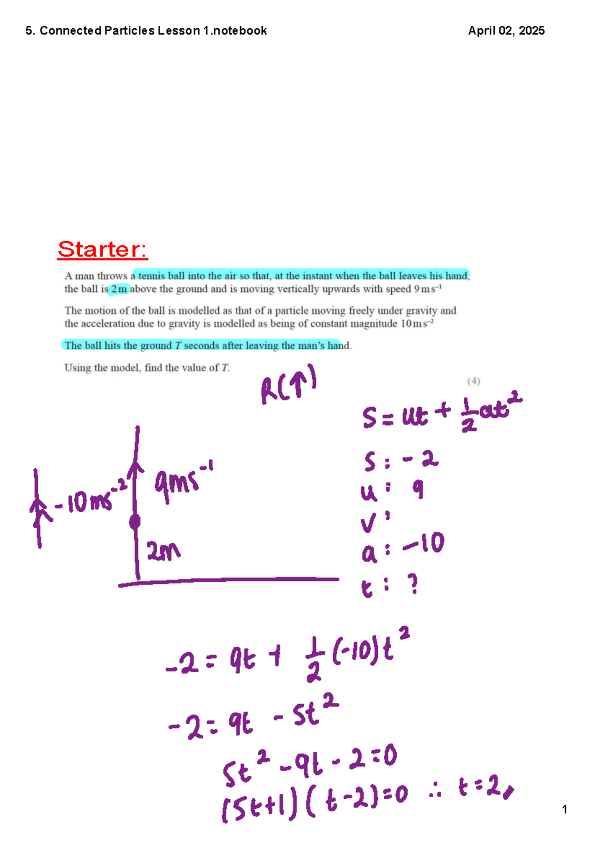 5. Connected Particles Lesson 1 - 1 Starter: R(M) S = Ut + bat u * 10ms ...