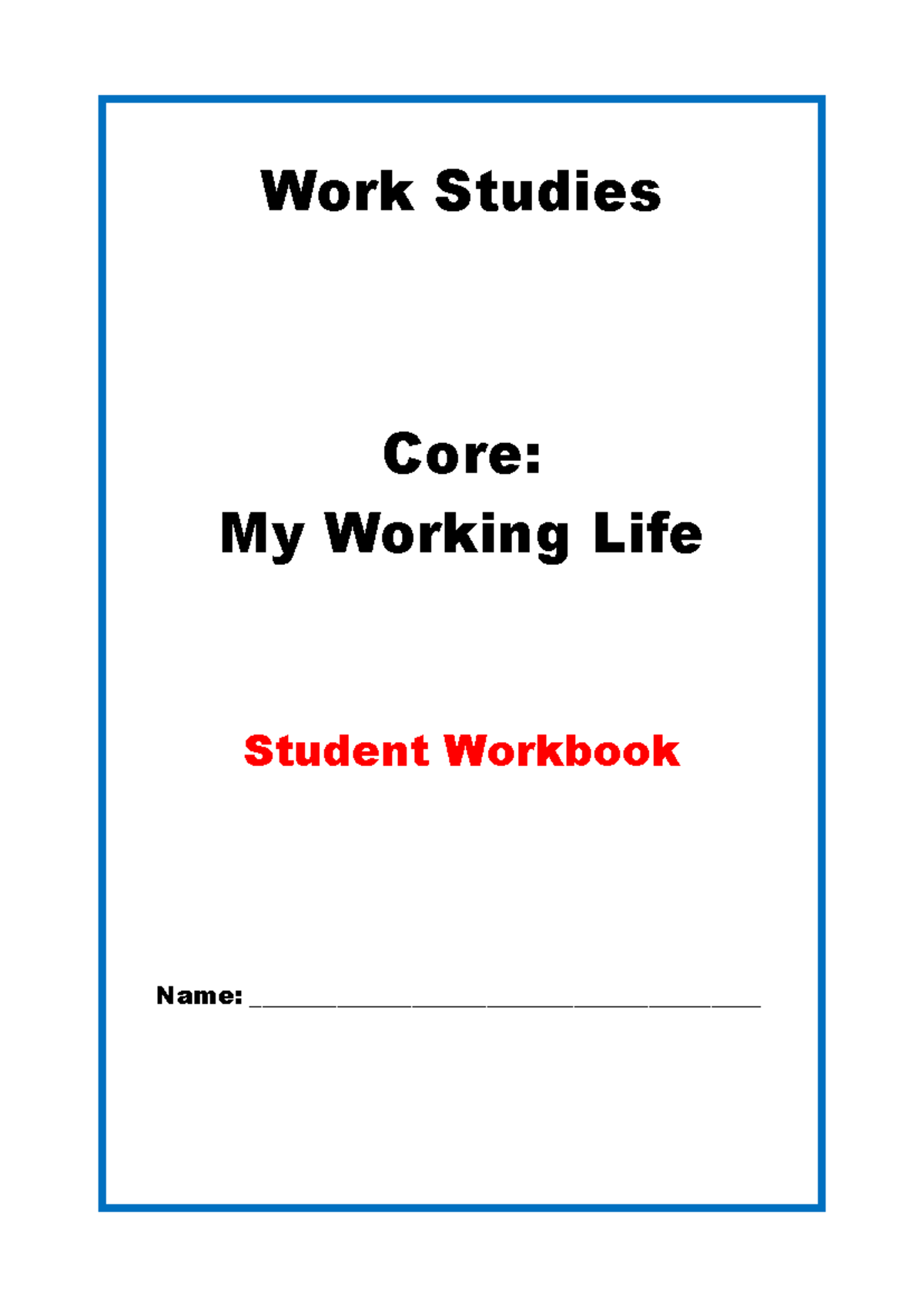 Work Studies SSM Core: My Working Life Student Workbook Activities ...