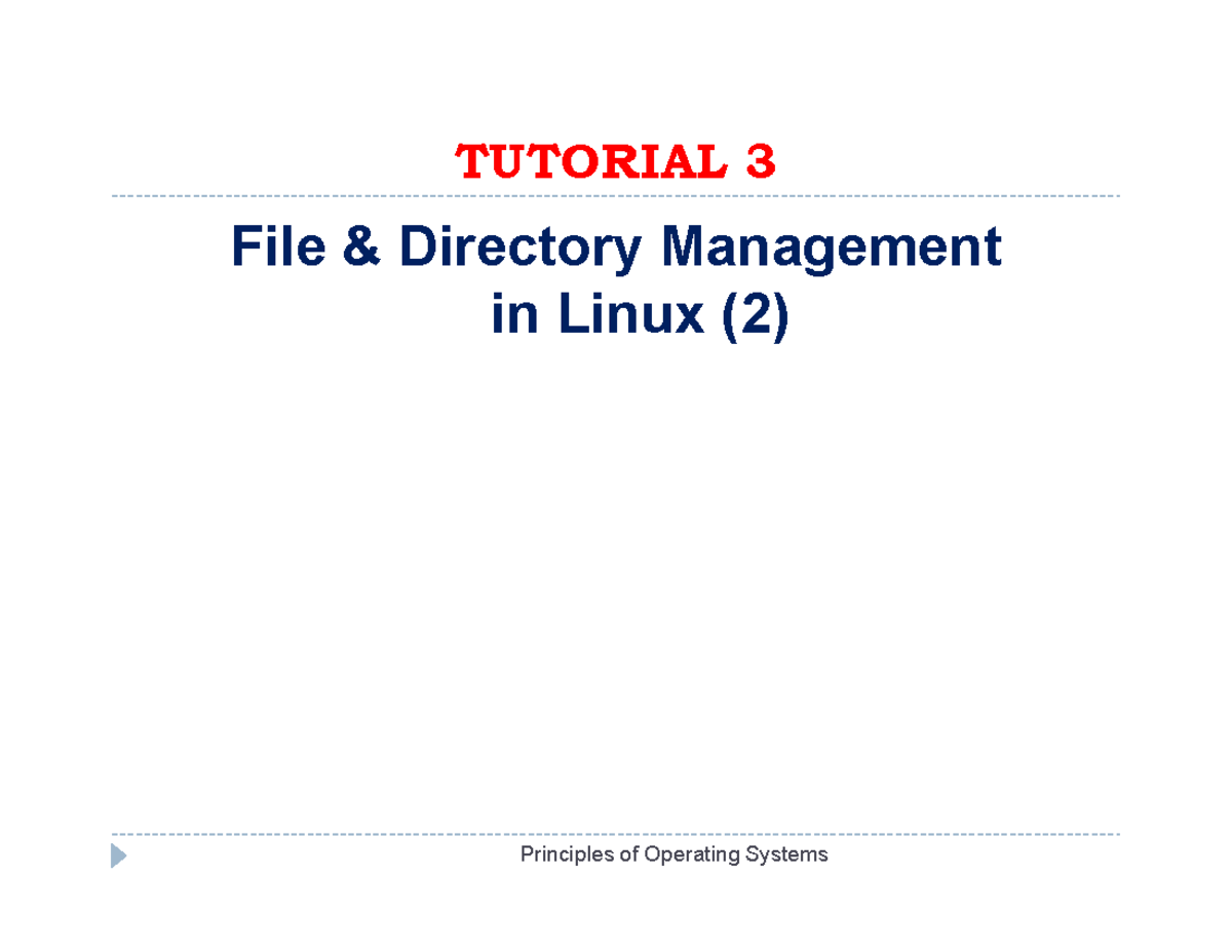 Tutorial 3 - Lona - TUTORIAL 3 File & Directory Management in Linux (2) File & Directory - Studocu