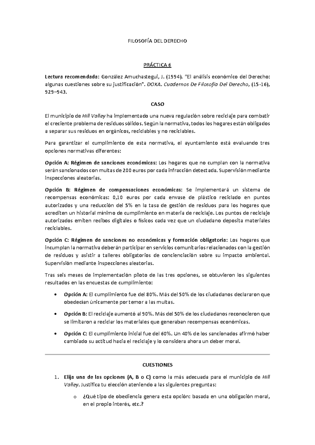 Práctica 6: Análisis de Opciones Normativas sobre Reciclaje en Hill ...