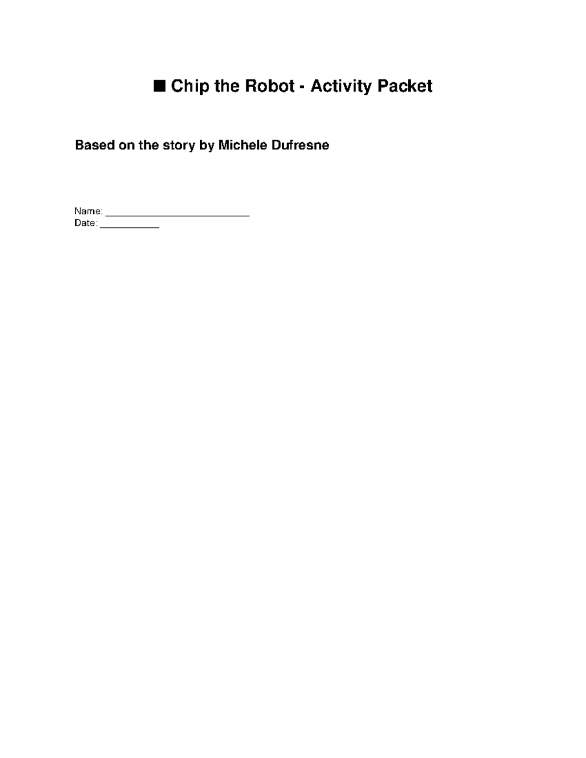 Chip the Robot Activity Packet: Build, Draw, and Write Fun! - Studocu