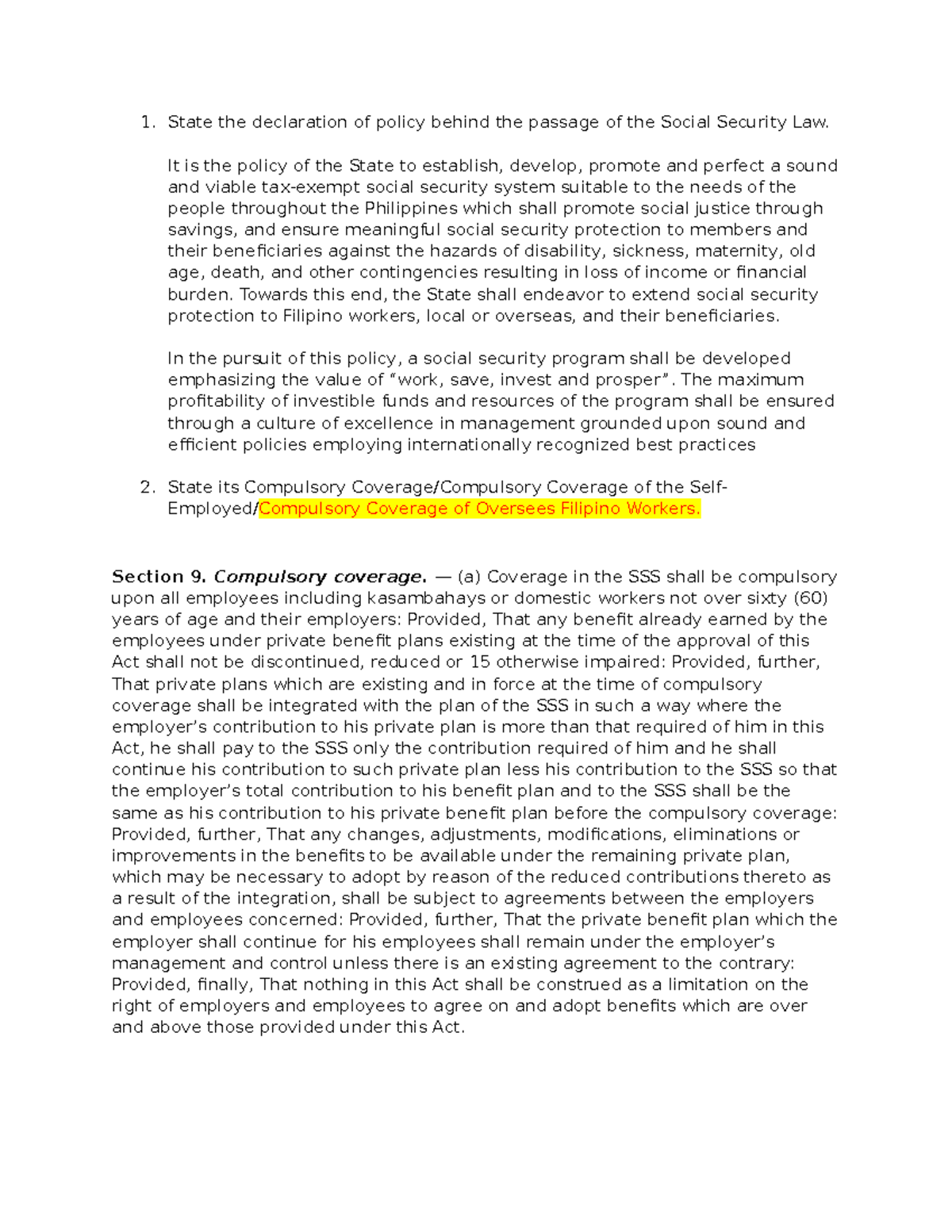 ASSS - special law notes - 1. State the declaration of policy behind ...