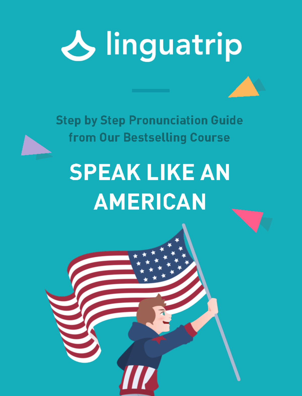 American Accent Crash Course: Step-by-Step Pronunciation Guide - Studocu