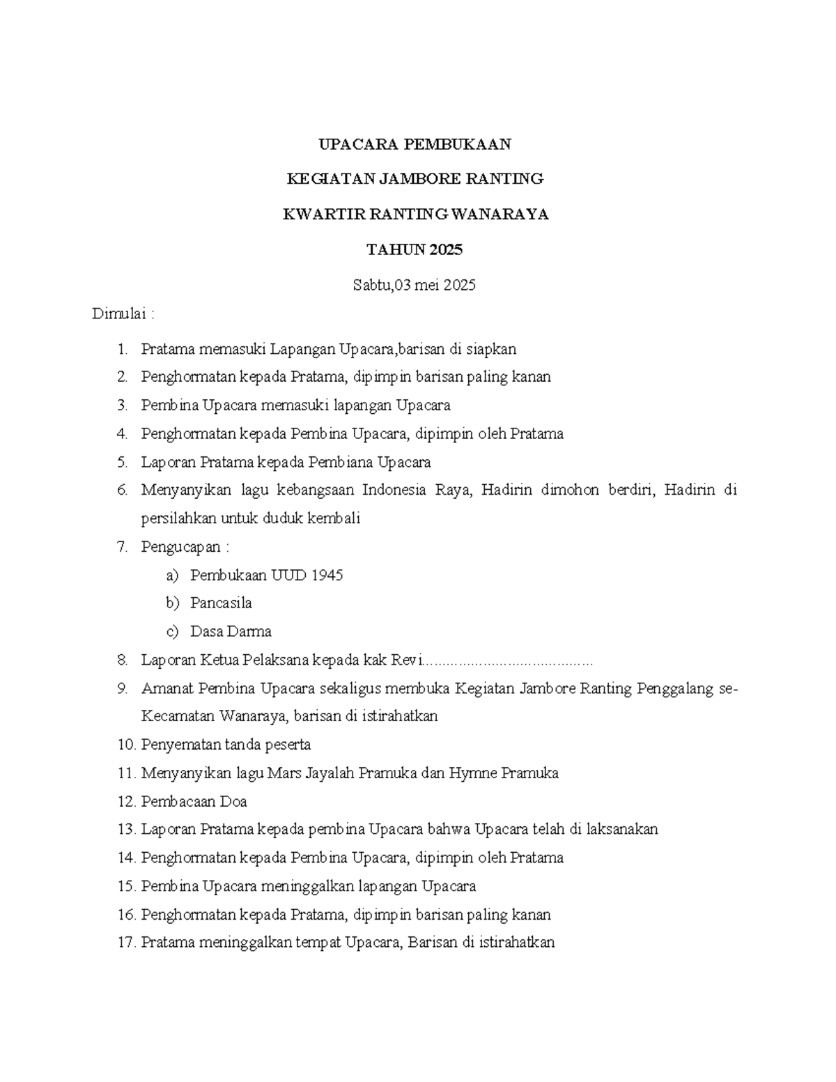 UPACARA PEMBUKAAN JAMBORE RANTING KWARTIR WANARAYA 2025 - SUSUNAN - Studocu