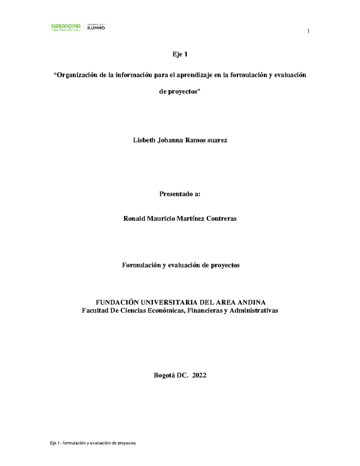 Eje 1 - Trabajo formulacion y evaluacion de proyectos - Eje 1