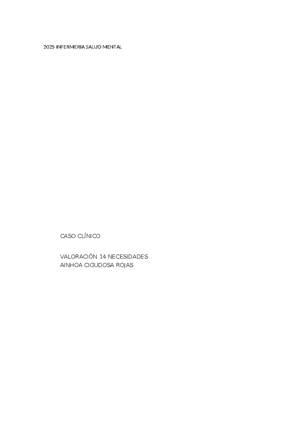 CAS CLÍNIC 1: Valoració de les 14 Necessitats en Pacient amb TEA - Studocu