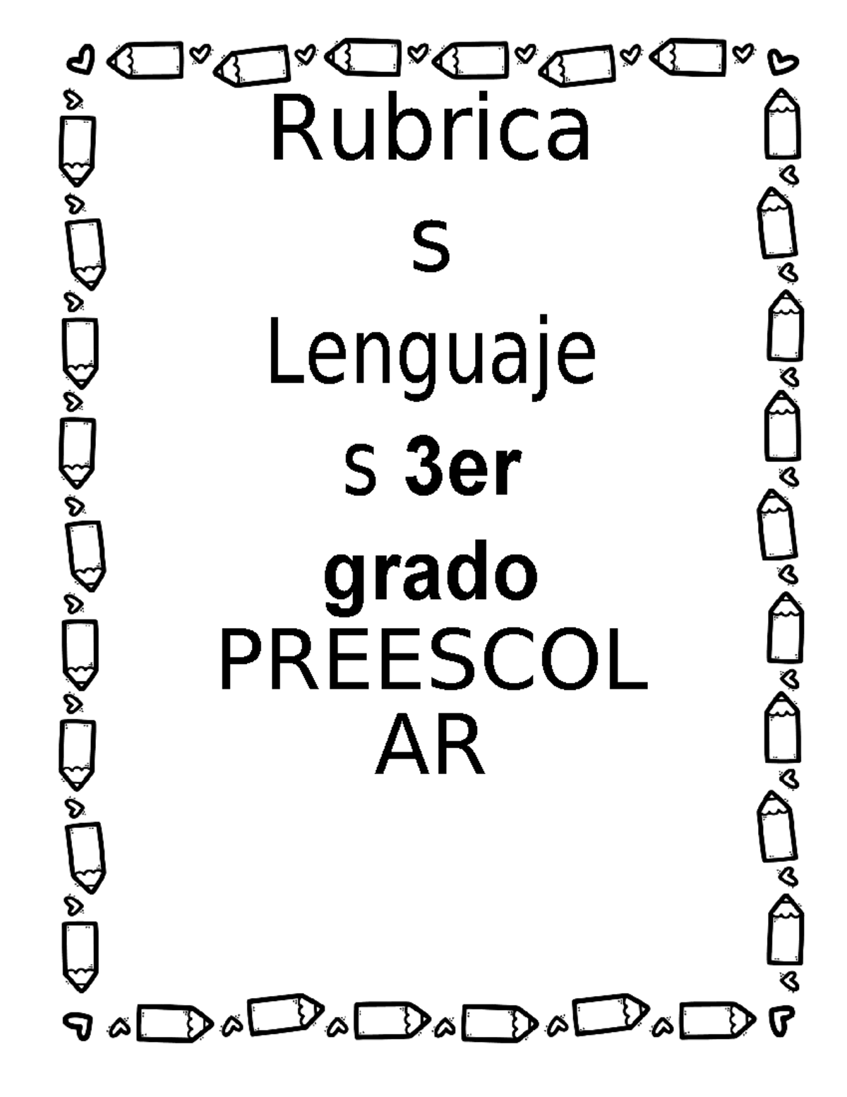 Rubricas de Evaluación para 3er Grado en Lenguajes - PREESCOL AR - Studocu