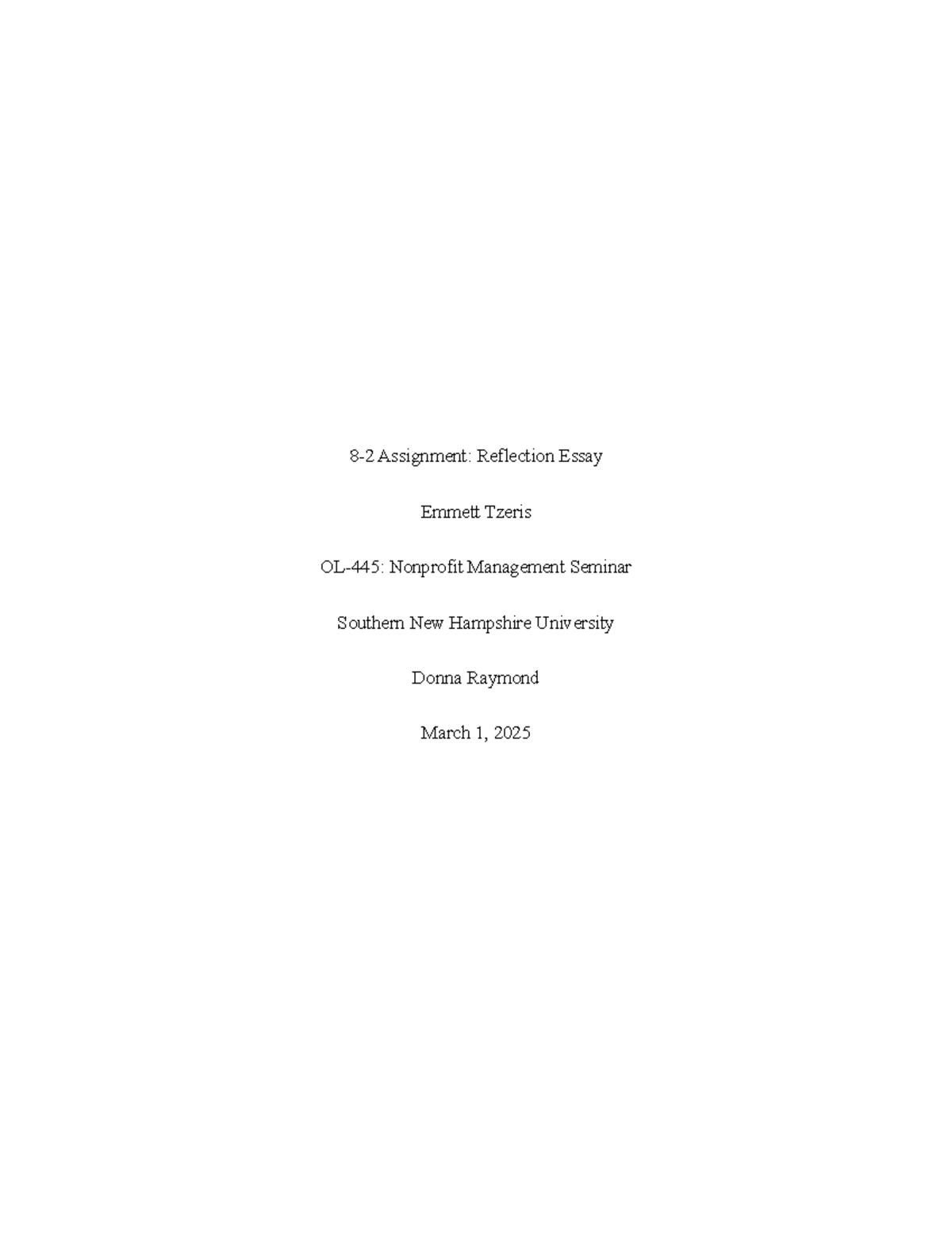 Module 8 Assignment - Reflective Essay - 8-2 Assignment: Reflection ...