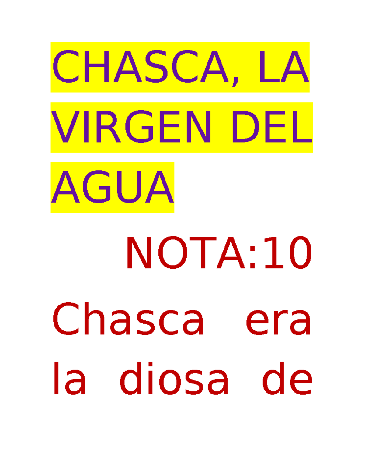 ( Leyenda ) - CHASCA, LA VIRGEN DEL AGUA NOTA: Chasca era la diosa de ...