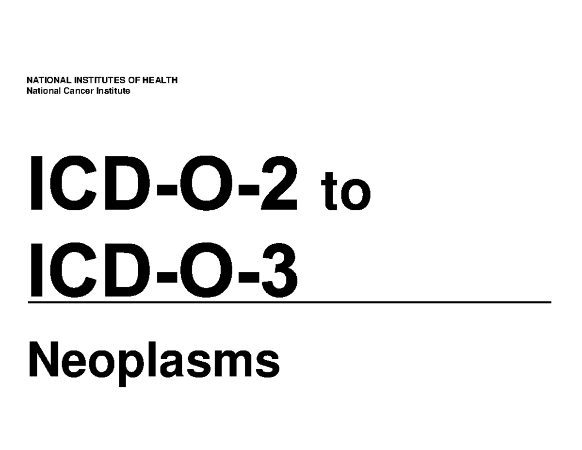 ICDO2-3: Neoplasm Morphology Coding Guide and Conversion Notes - Studocu