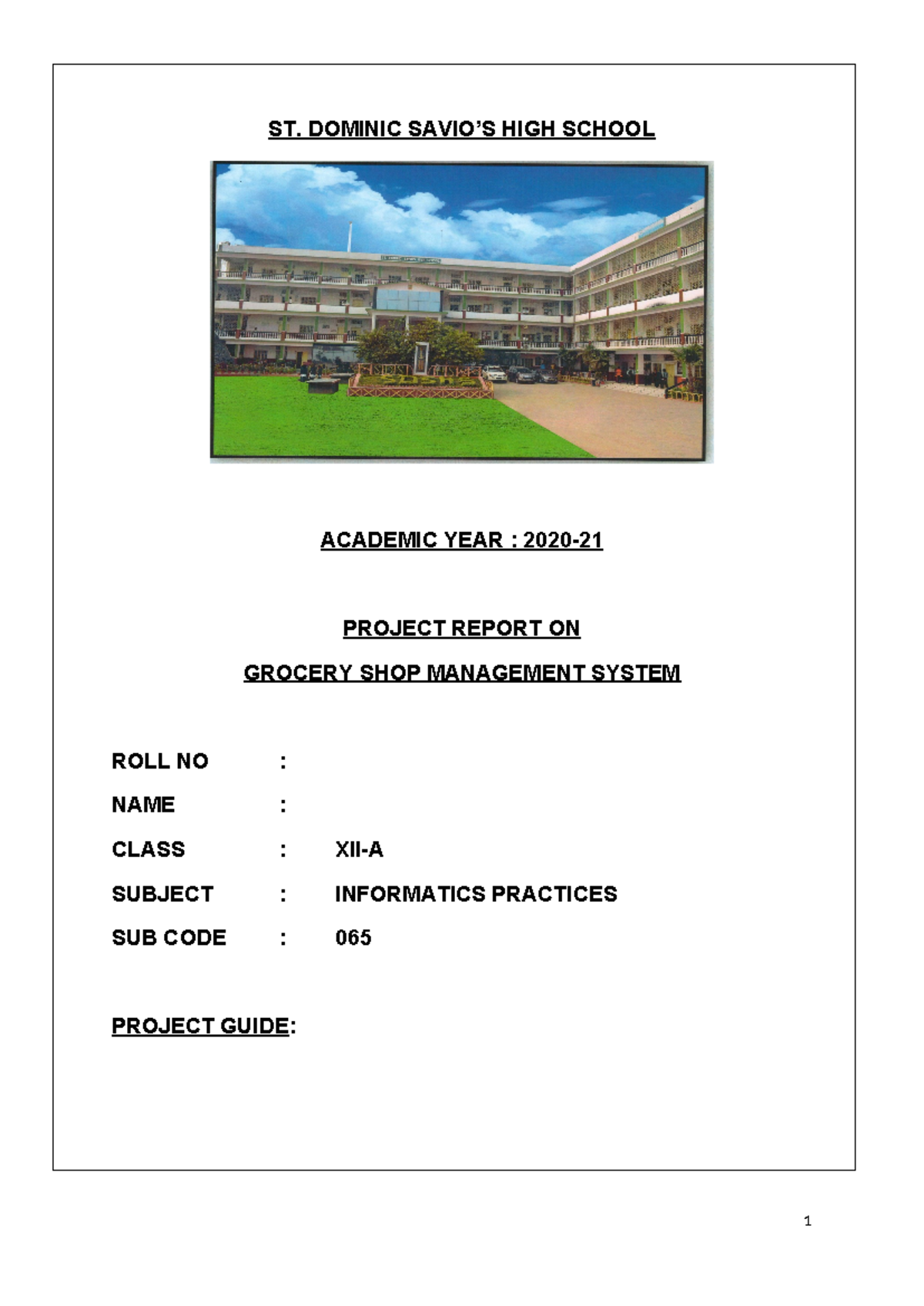 Grocery Shop Management Project Report for IP 065 - Class XII-A - Studocu