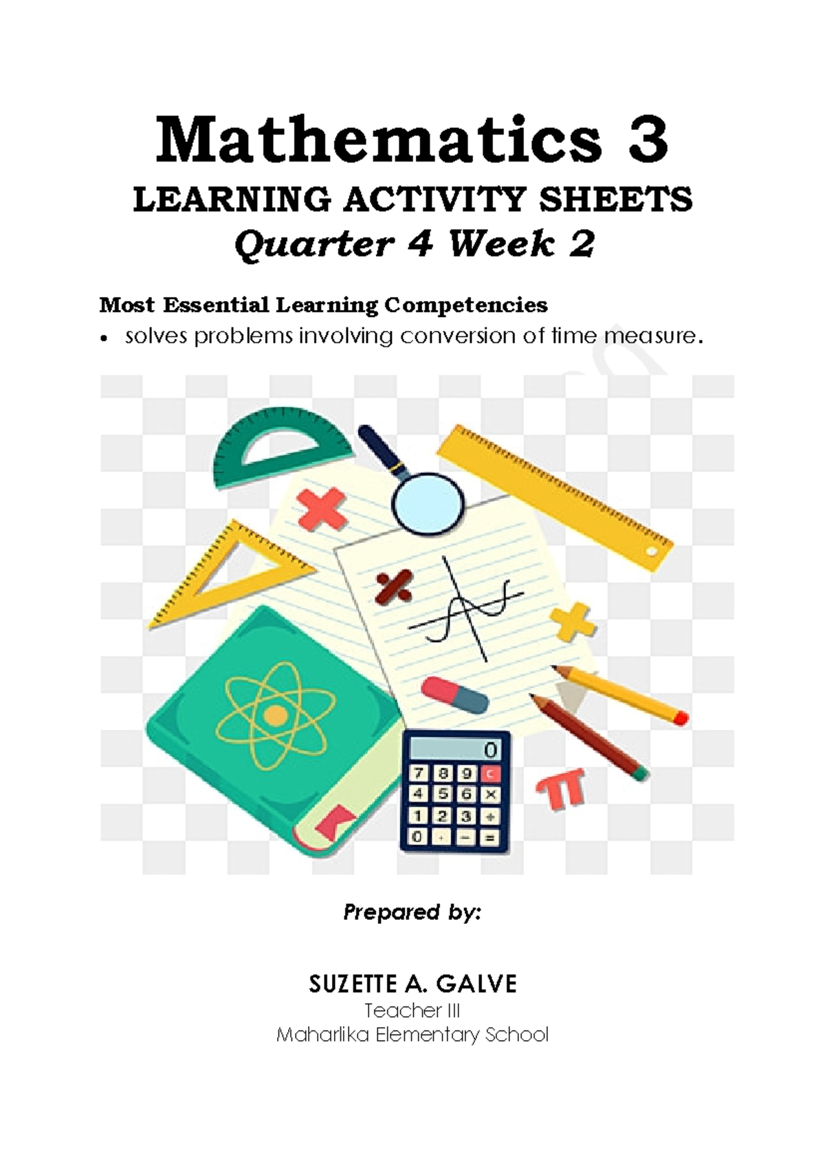 Mathematics 3 LAS: Quarter 4 Week 2 - Time Conversion Problems - Studocu
