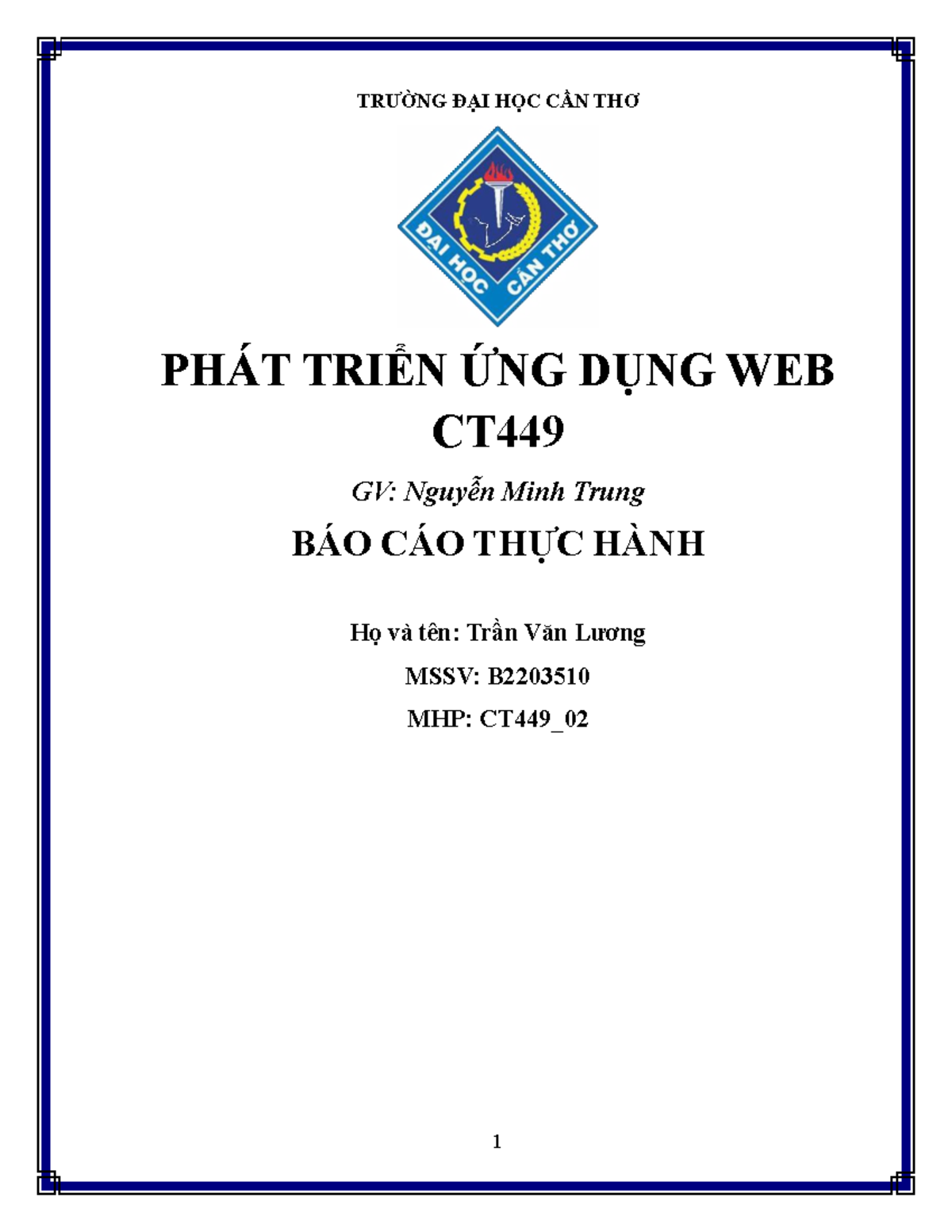 B2203510 Tran Van Luong Backend 2 - TRƯỜNG ĐẠI HỌC CẦN THƠ PHÁT TRIỂN ỨNG DỤNG WEB CT GV: Nguyễn ...