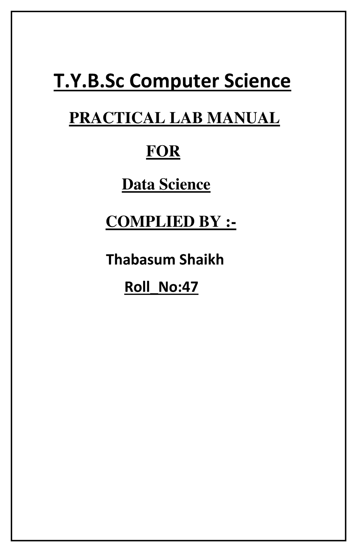 Data Science Practical Lab Manual - T.Y.B.Sc CS - Studocu
