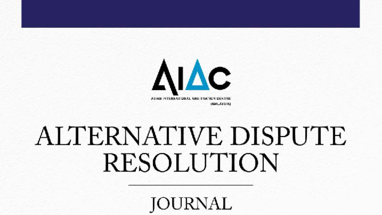 AIAC Alternative Dispute Resolution Journal 2022 Vol. 2 - Studocu