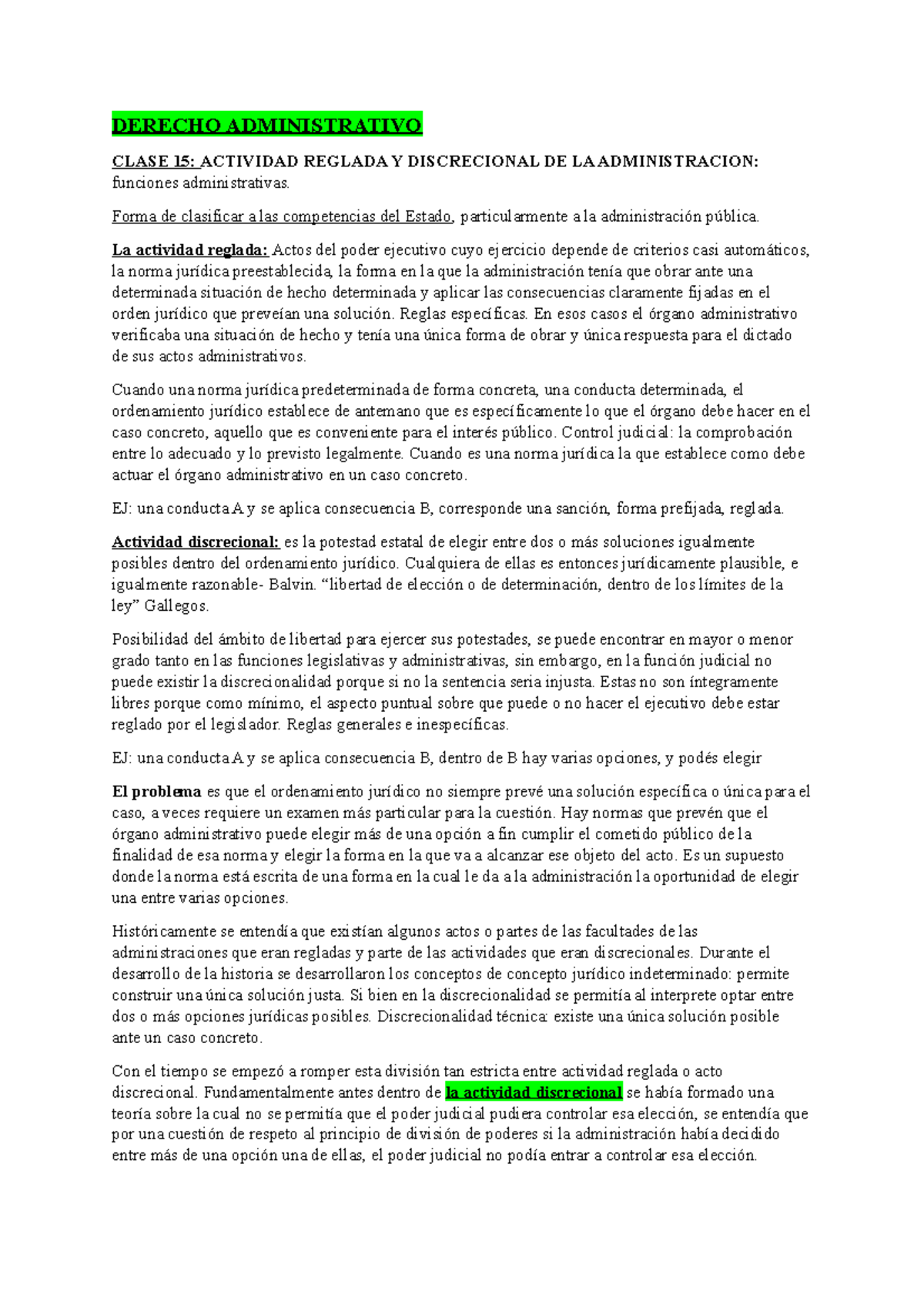 2 Parcial Admin - DERECHO ADMINISTRATIVO CLASE 15: ACTIVIDAD REGLADA Y ...